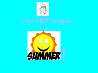 Annex 3 ´´I feel because...´´ | PPT