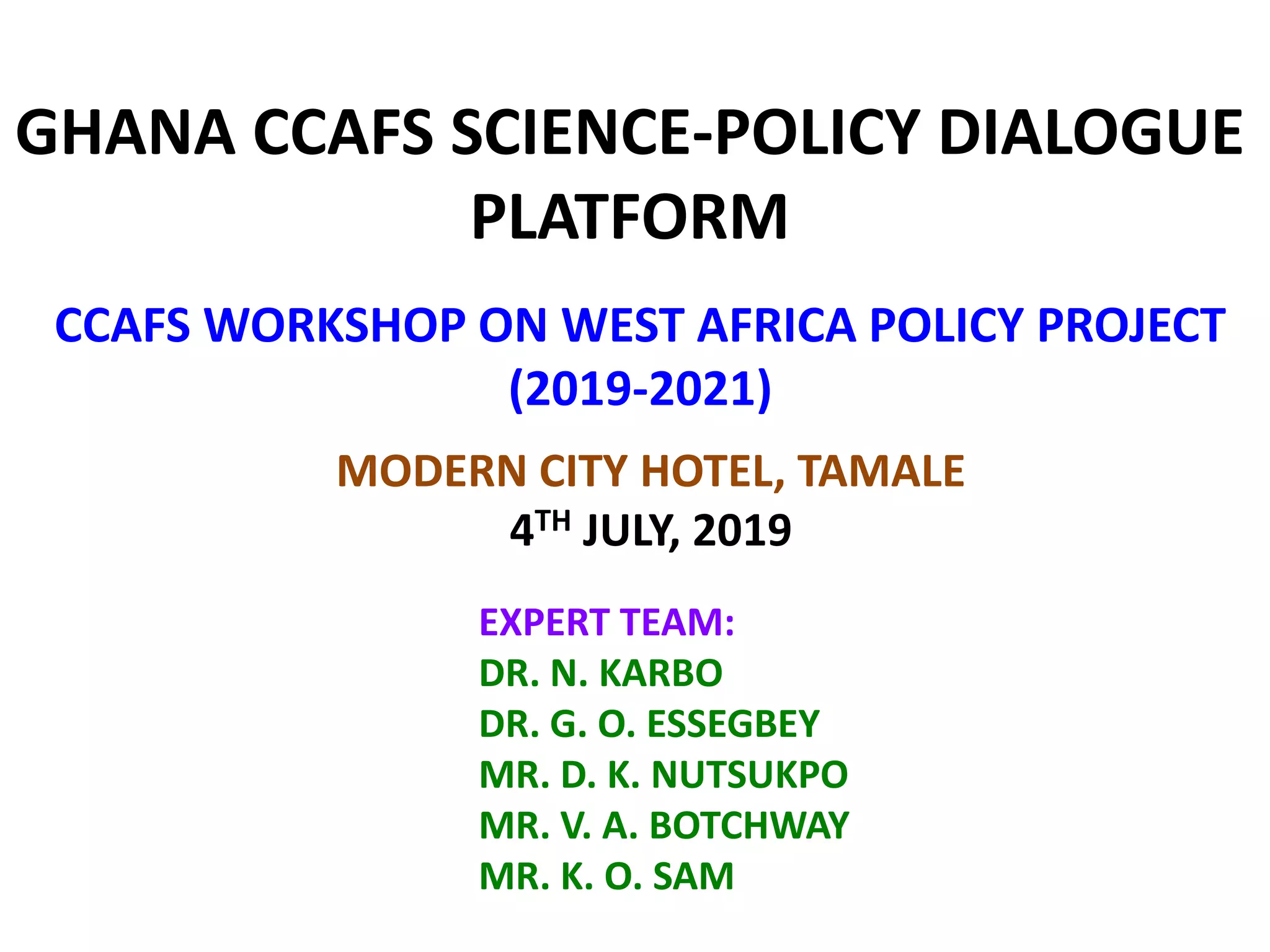 Ghana science-policy dialogue platform presentations | PPT