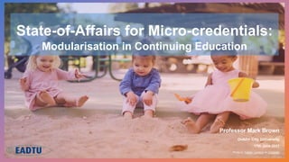 Mark Brown - State of affairs Microcredentials | PDF