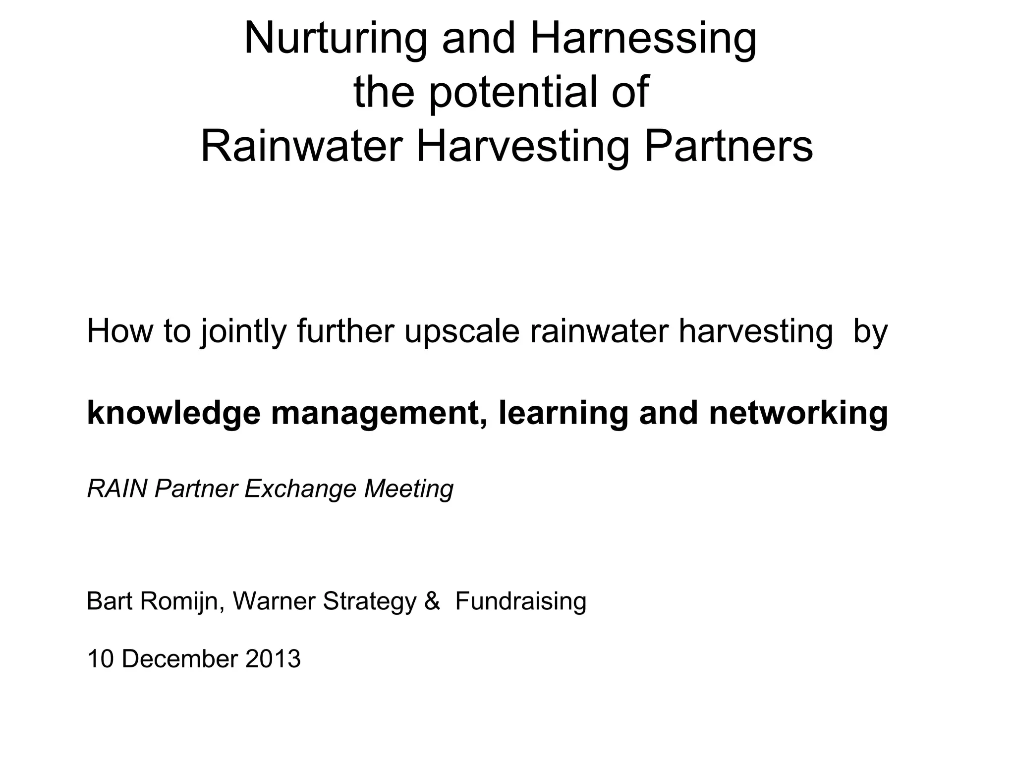 Annex 7 Presentation Bart Romijn Knowledge Learning Networking ...