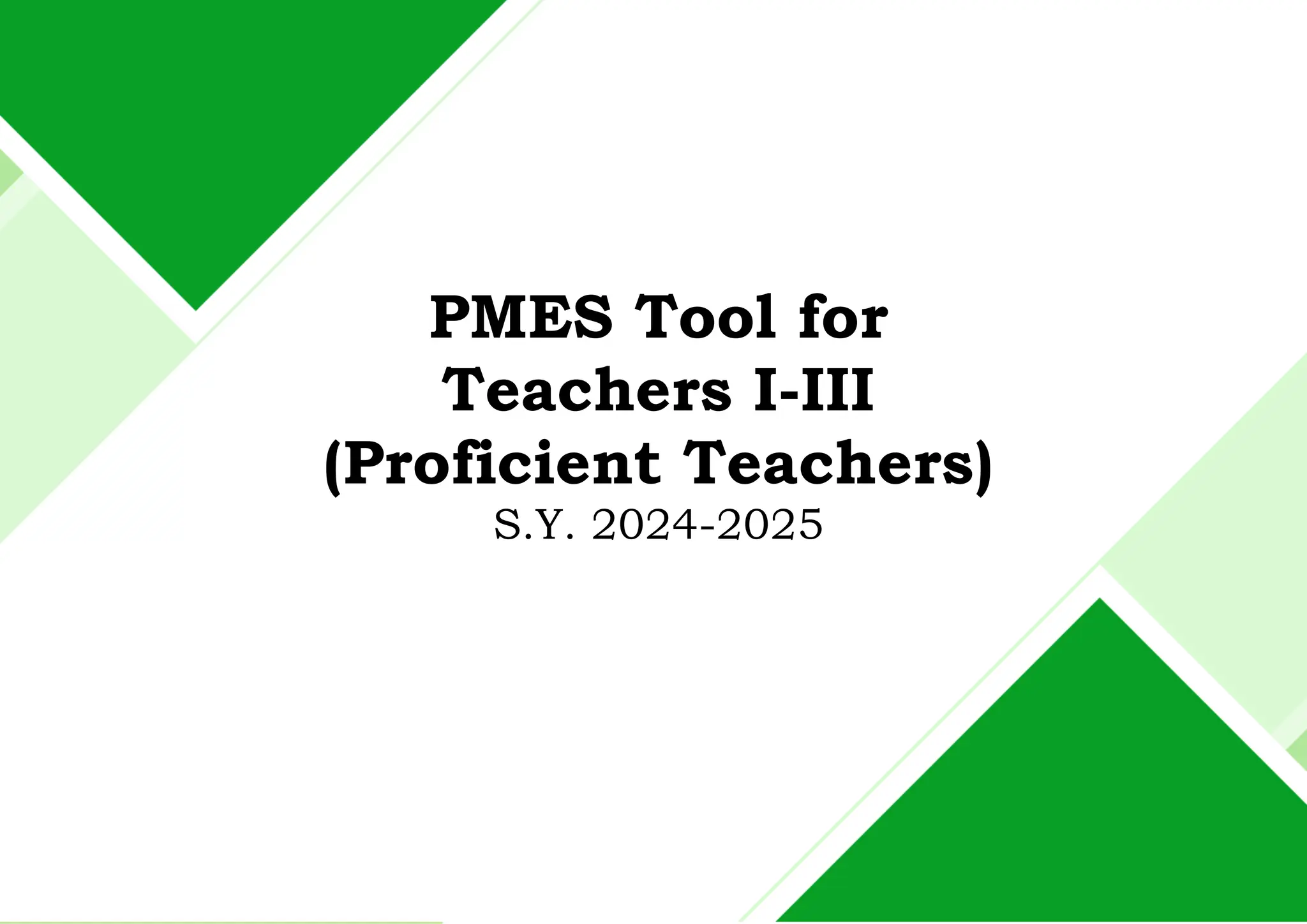 Annex A_PMES Tool for Proficient Teachers SY 2024-2025.pdf