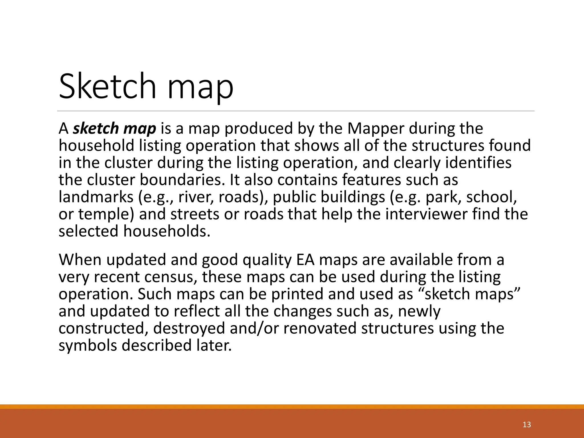 Annex H. Example Mapping and Household Listing Training Presentation 7. ...