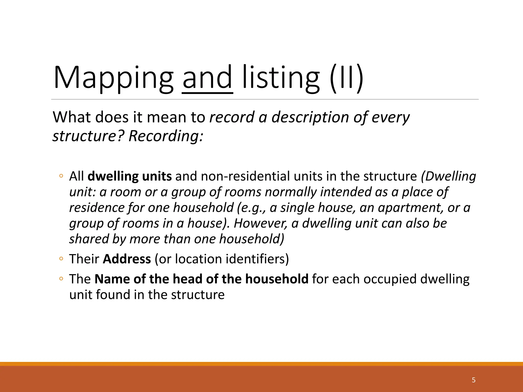 Annex H. Example Mapping and Household Listing Training Presentation 7. ...