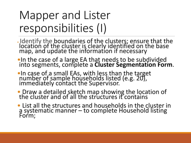 Annex H. Example Mapping and Household Listing Training Presentation 7. ...