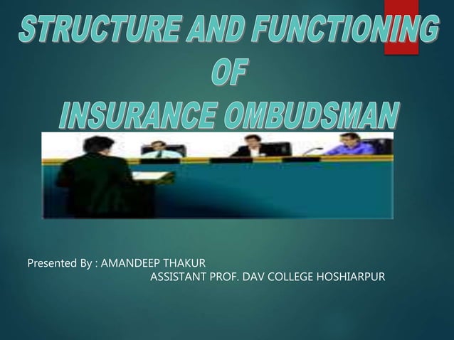 presentation-on-structure-functioning-of-insurance-ombudsman | PPT ...