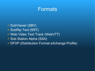 Subtitling Your Lecture: A Short Primer. Subtitle formats. | PPT