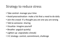 Stages, techniques and strategies to reduce stress | PPTX | Mental ...
