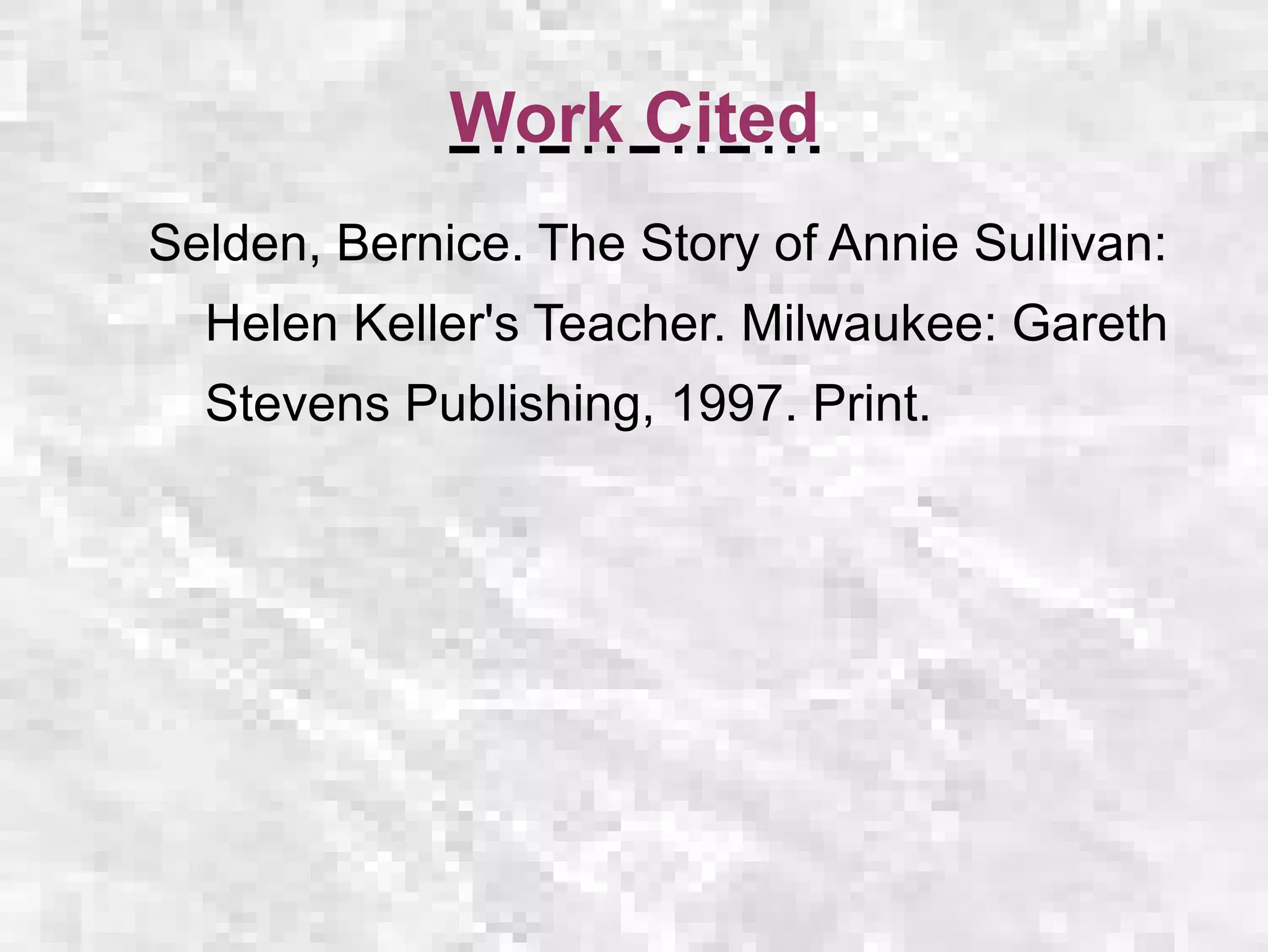 Annie sullivan presentation | PPT