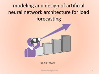 ANN load forecasting | PPTX