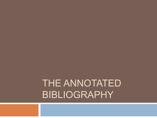Annotated Bibliography | PPT