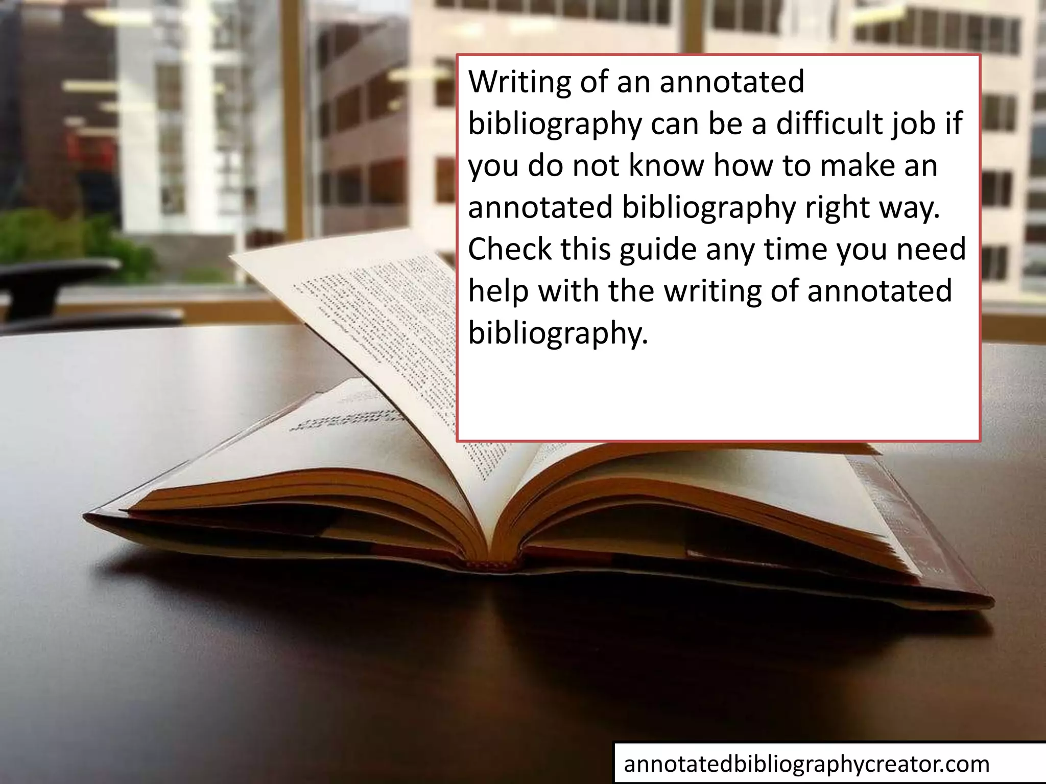 How to Write an Annotated Bibliography Step By Step | PPTX ...