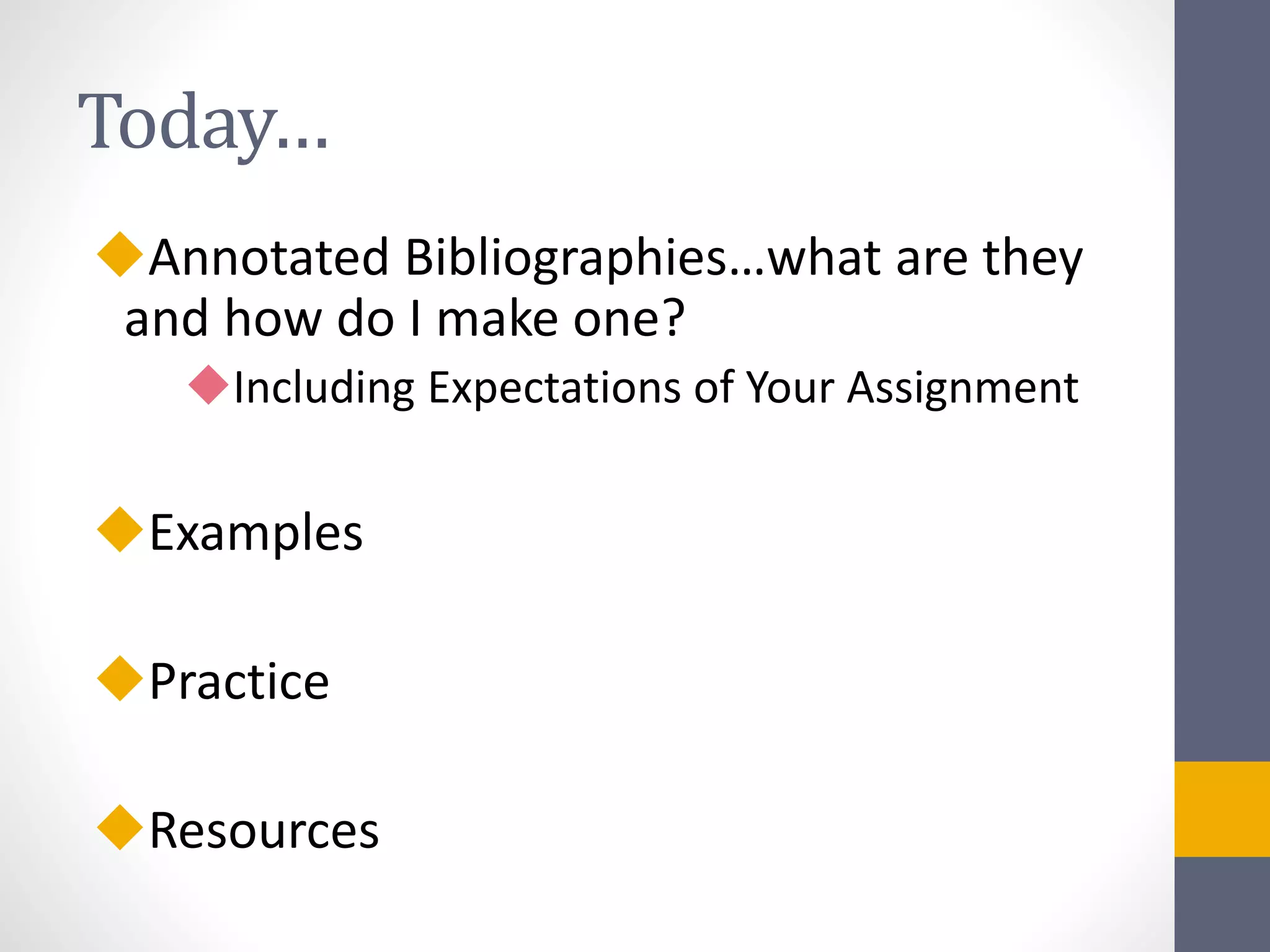Annotated Bibliographies: Step by Step Guide | PPT
