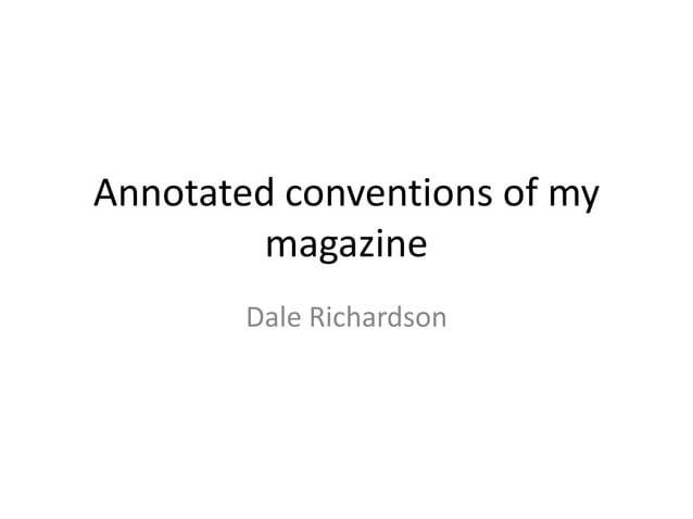 Annotated conventions of my magazine | PPT