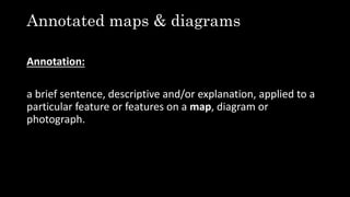 Annotated maps & diagrams | PPTX