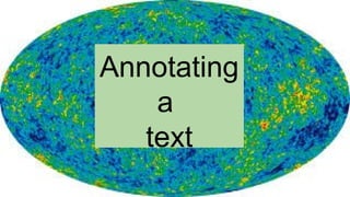 Annotating a text text annotation annotating a text.pptx