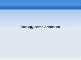 Ontology driven Annotation | ODP | Web Design and HTML | Internet