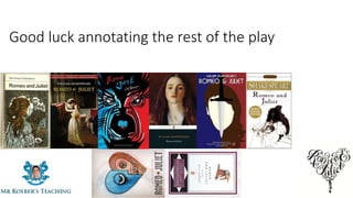 Annotation Guide: Romeo and Juliet - William Shakespeare | PPTX