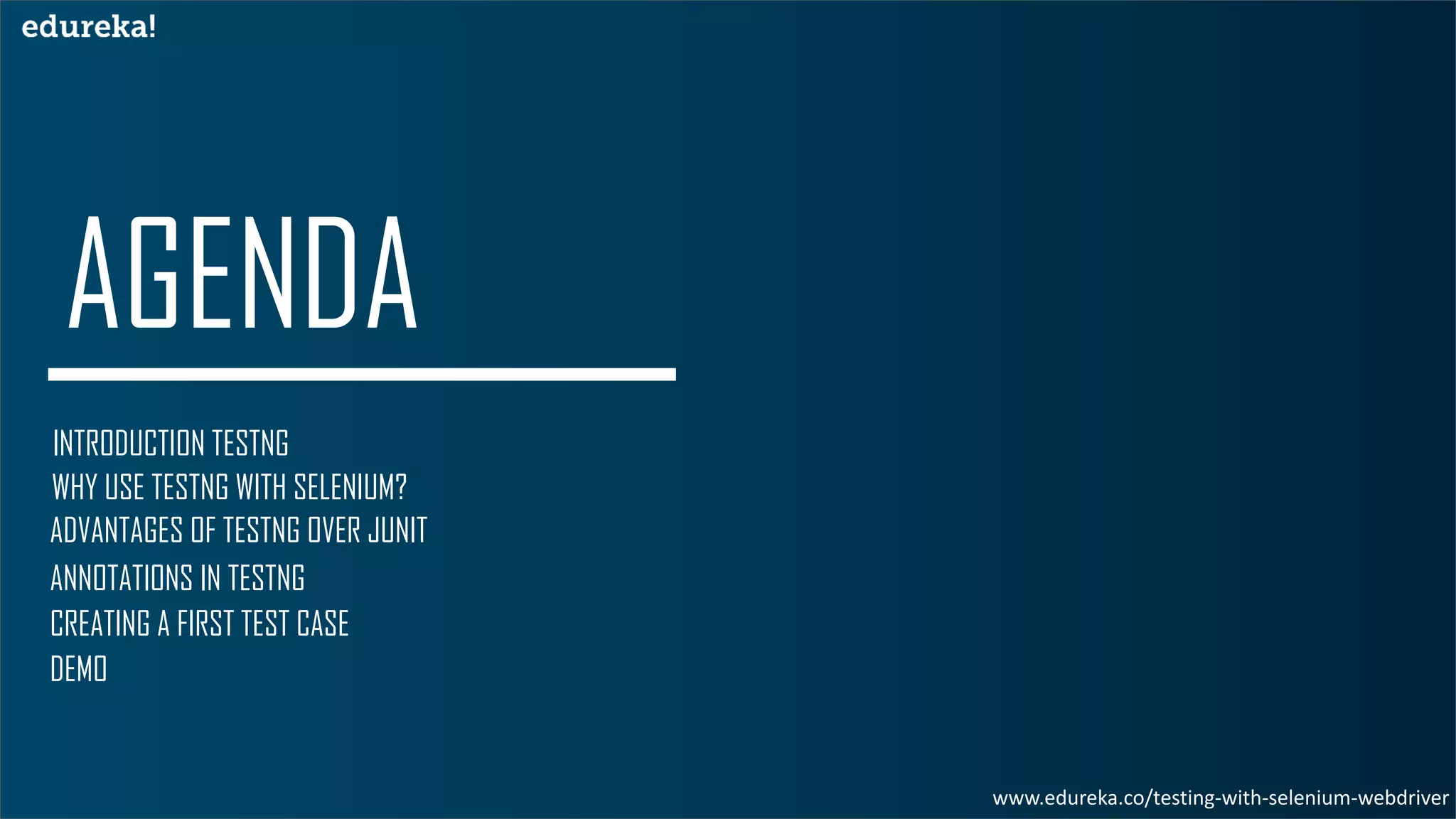 TestNG Annotations in Selenium | Edureka | PPT TestNG Annotations in Selenium | Edureka | PPT