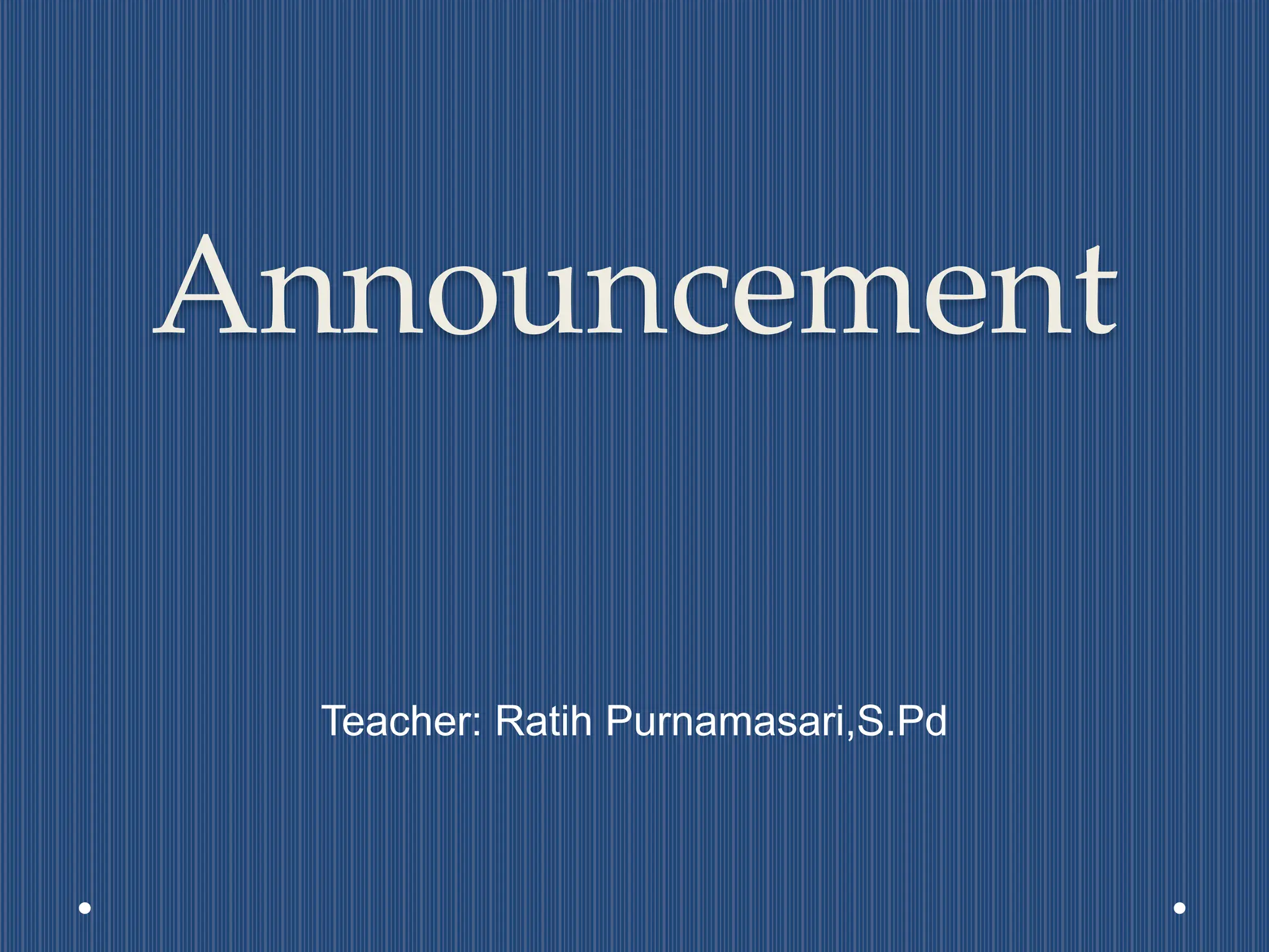 Definition of Announcement class 10 on the first semester | PPT