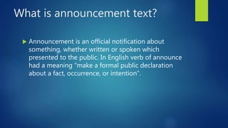 Announcement text ppt | PPTX