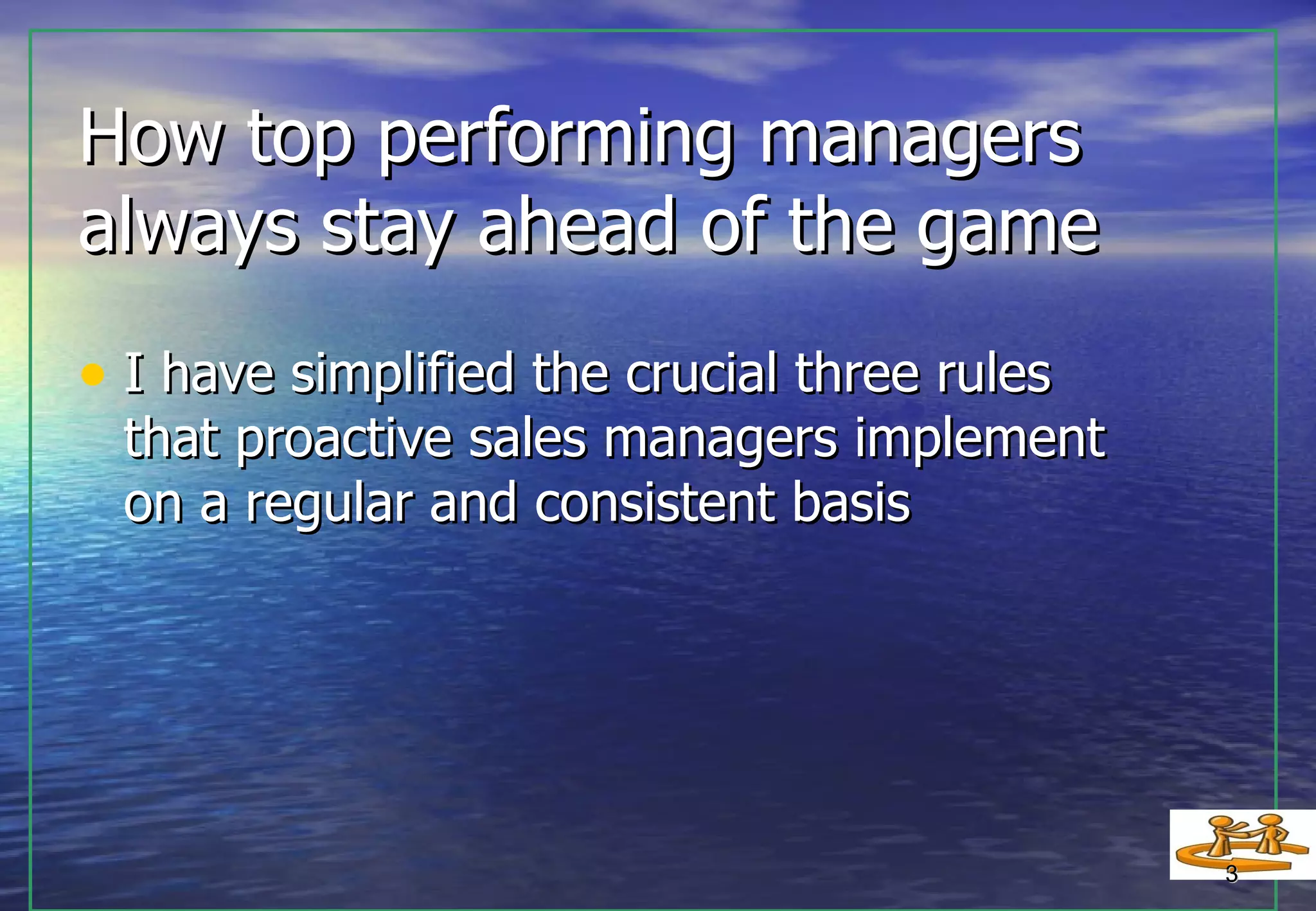 Announcing The 3 Rules Of Proactive Sales Managers | PPT