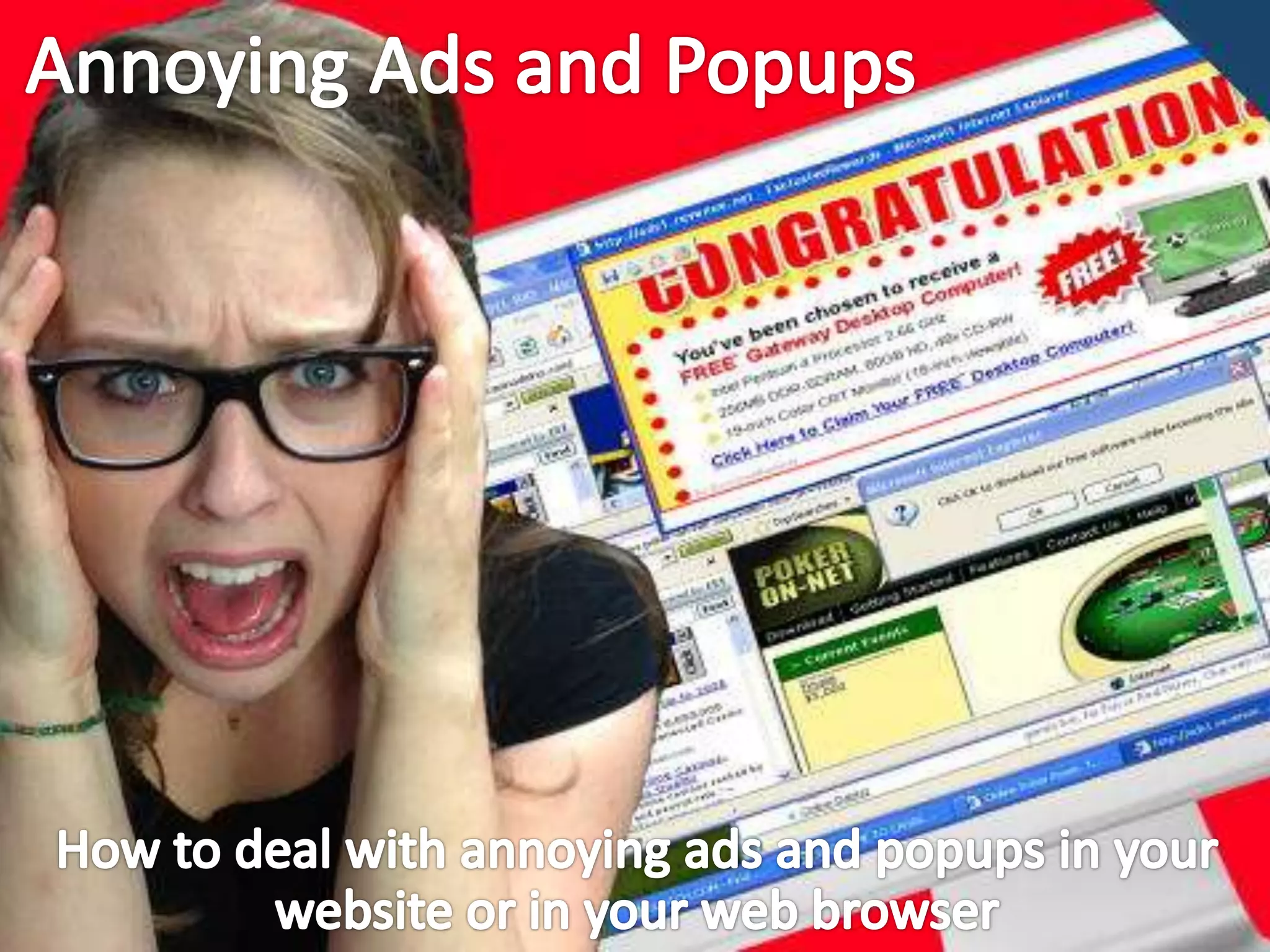Annoying ads and popups | PPTX