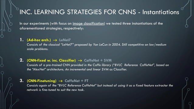 Comparing Incremental Learning Strategies For Convolutional Neural