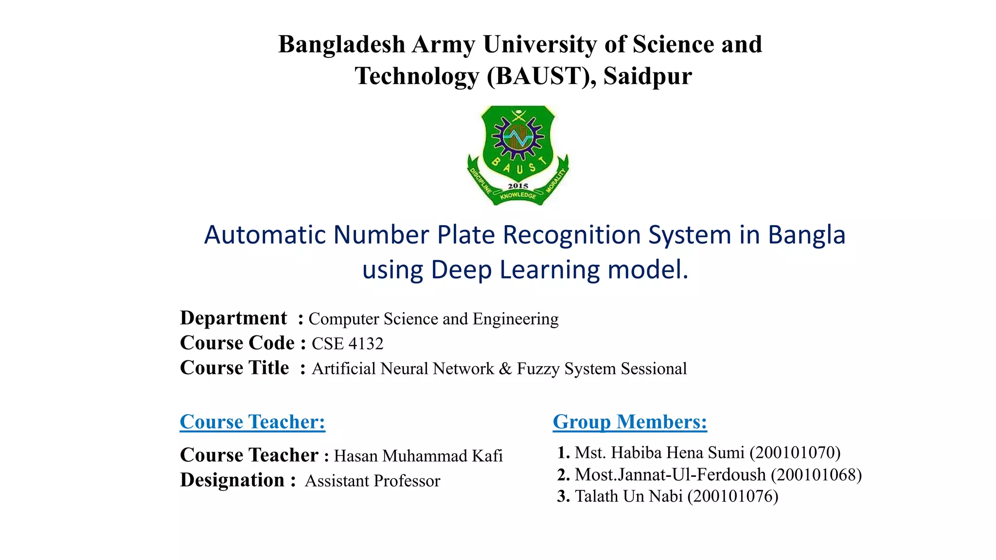 Automatic Number Plate Recognition System In Bangla Using Deep Learning