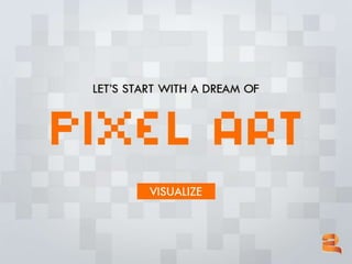 Pixel Art | PPT
