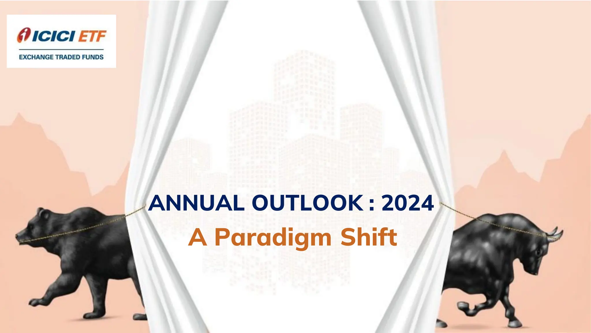 Annual Outlook: 2024 | A Paradigm Shift | PPT