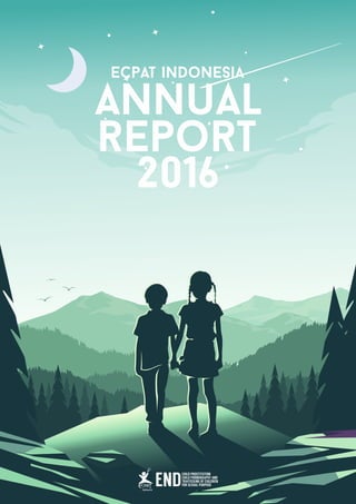Laporan Tahunan ECPAT Indonesia 2016 | PDF
