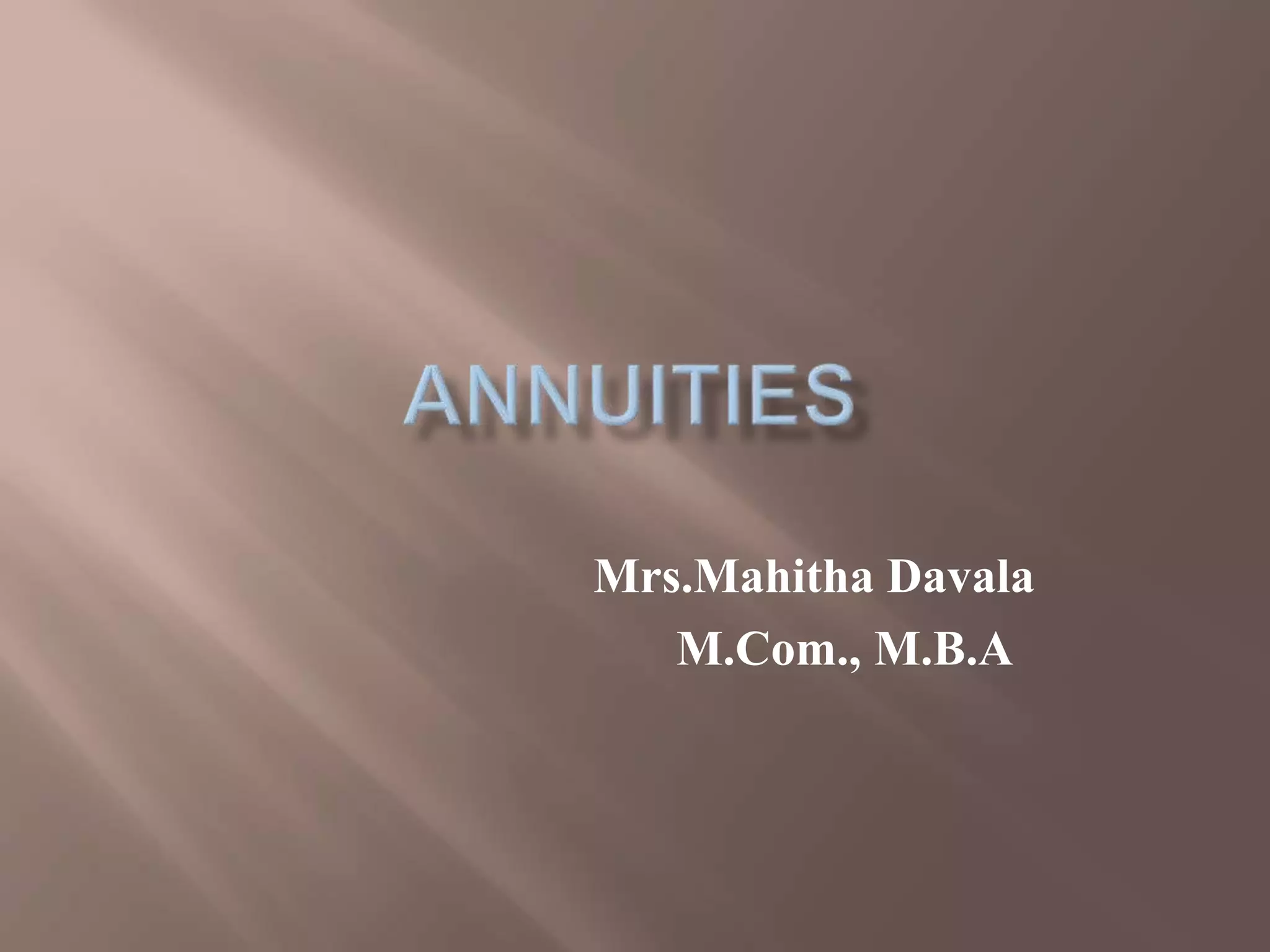 Annuities ppt | PPTX