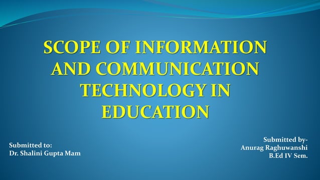 Information,Technology & communication in Education | PPT