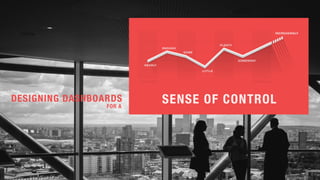 Designing dashboards for a Sense of Control | PDF