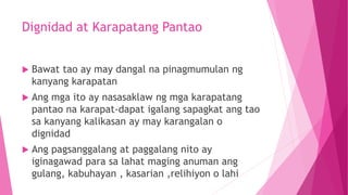 Ano ang dignidad esp g10 | PPTX