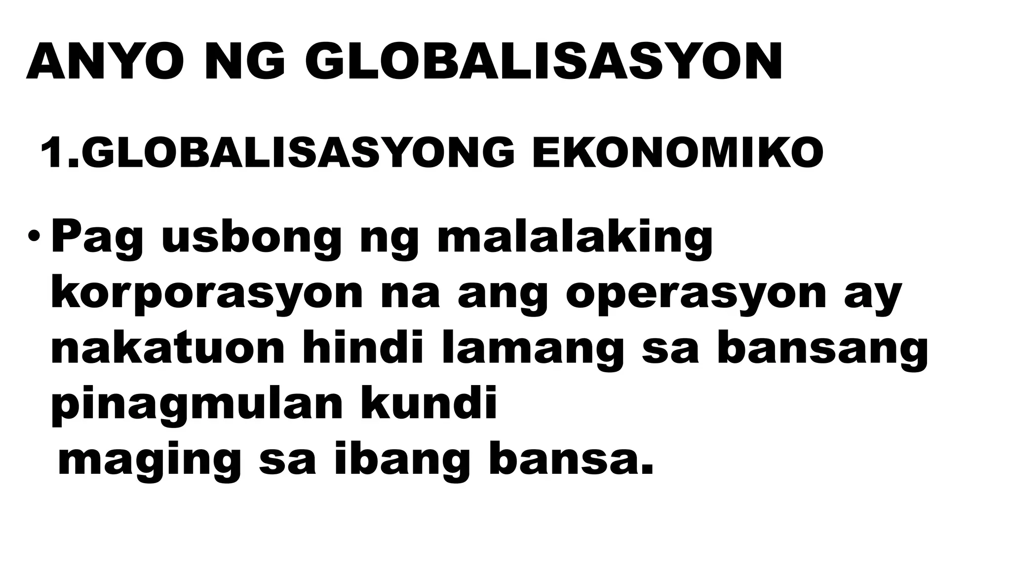 Ano ang GLOBALISASYON.pptx