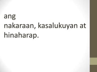 Ano ang kasaysayan | PPTX