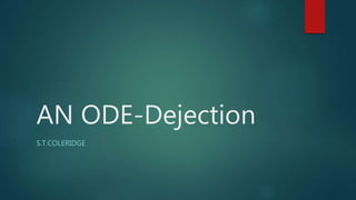An ode dejection | PPTX