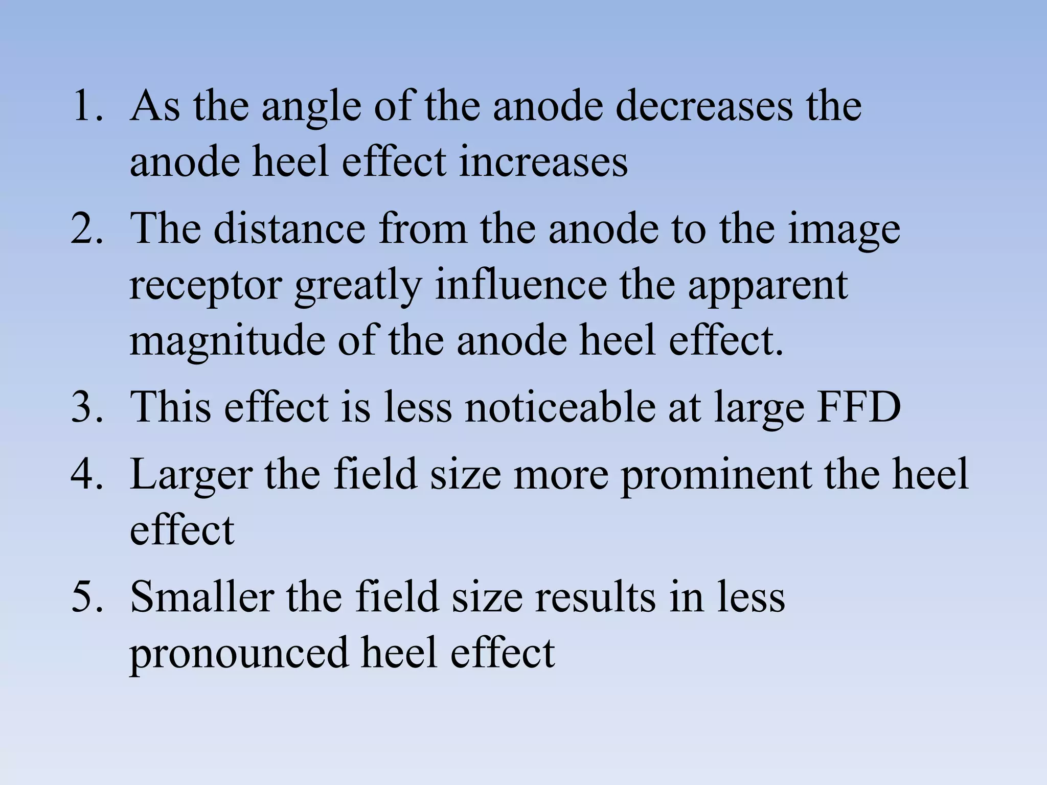 Anode heel effect, line focus principle, | PPTX