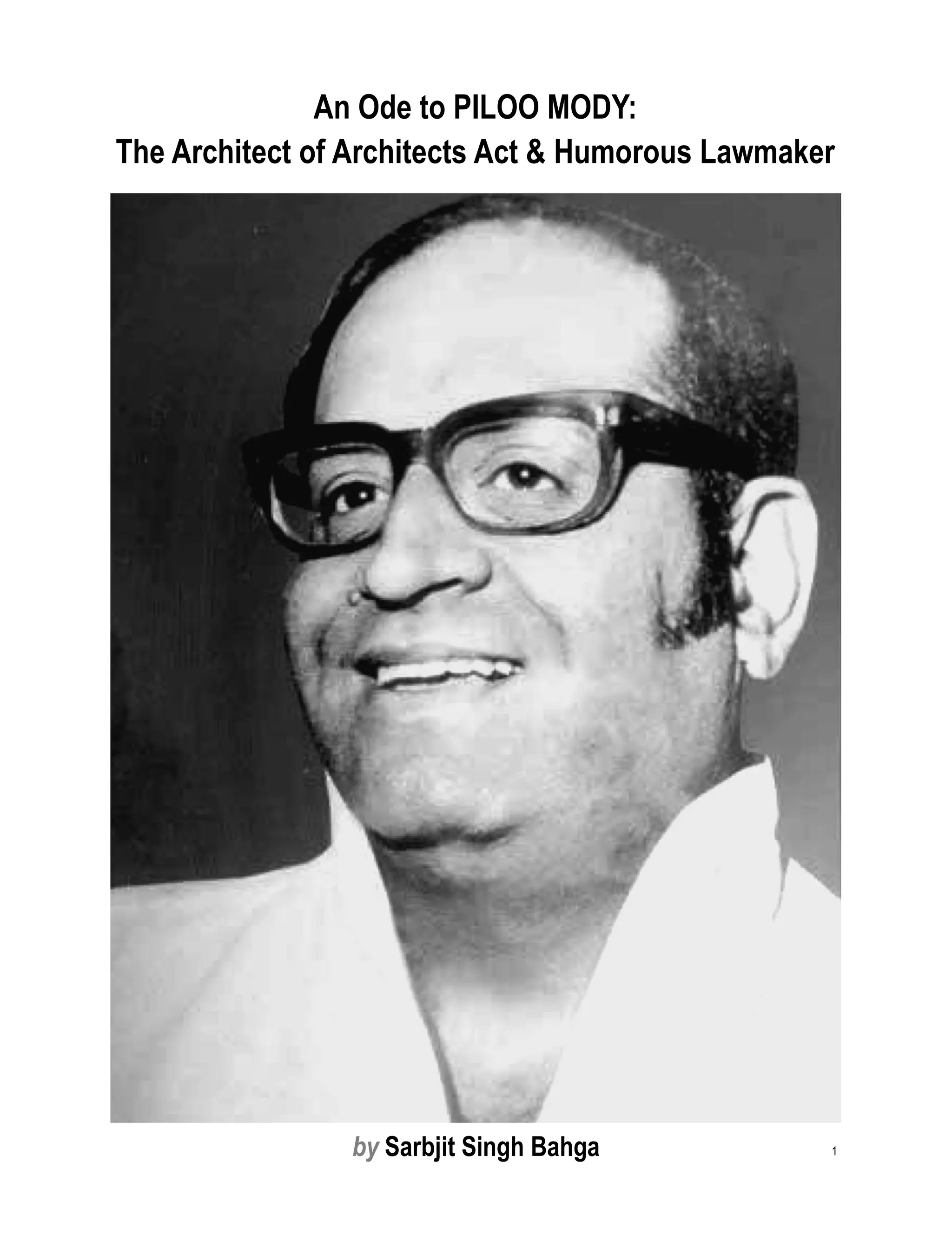 An Ode to PILOO MODY - The Architect of Architects Act & Humorous ...