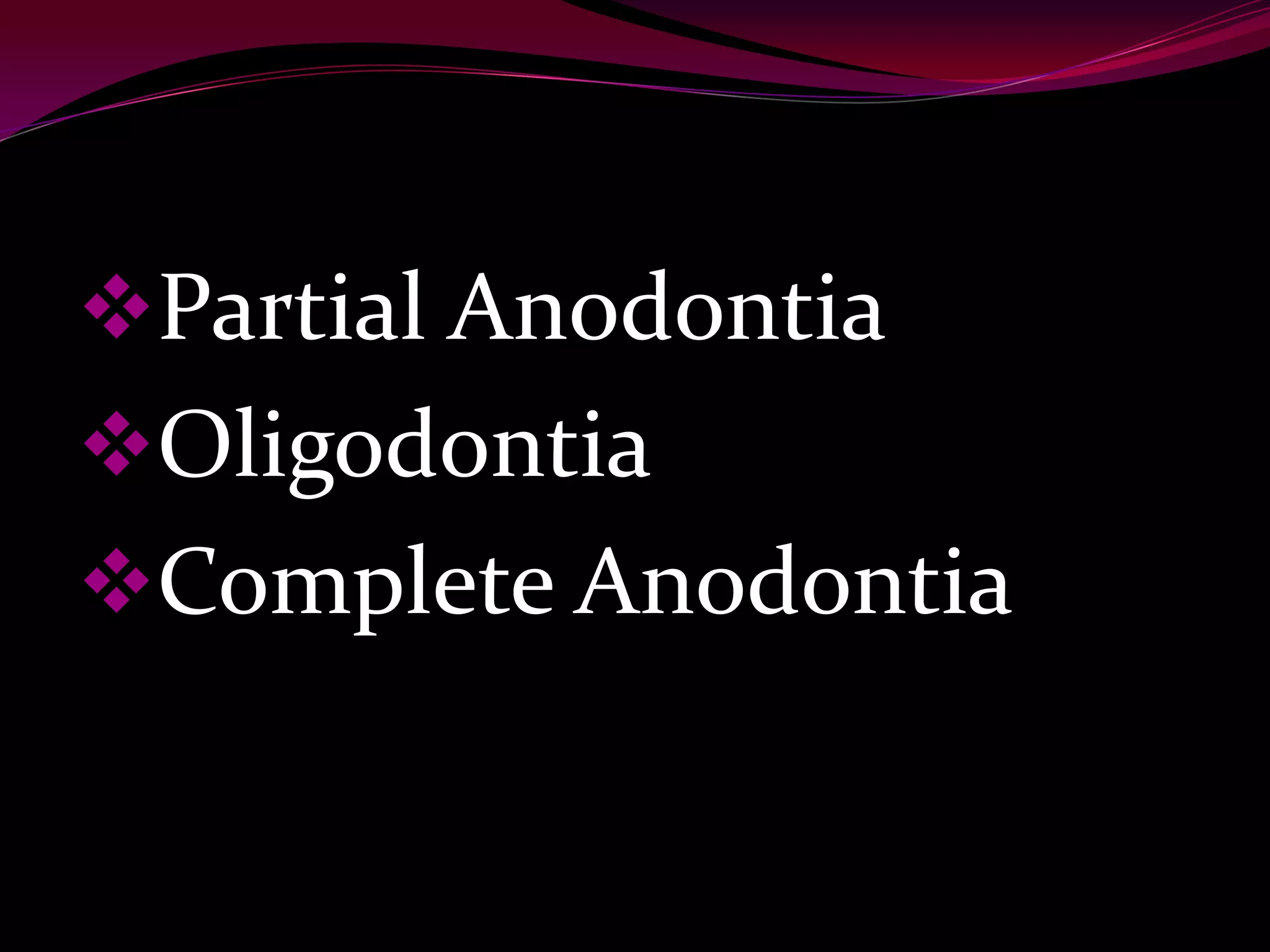 Anodontia | PPTX