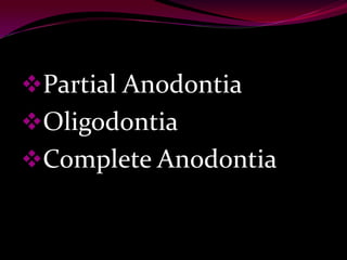 Anodontia