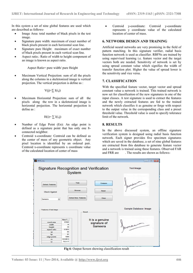 An Offline Signature Recognition And Verification System Based On
