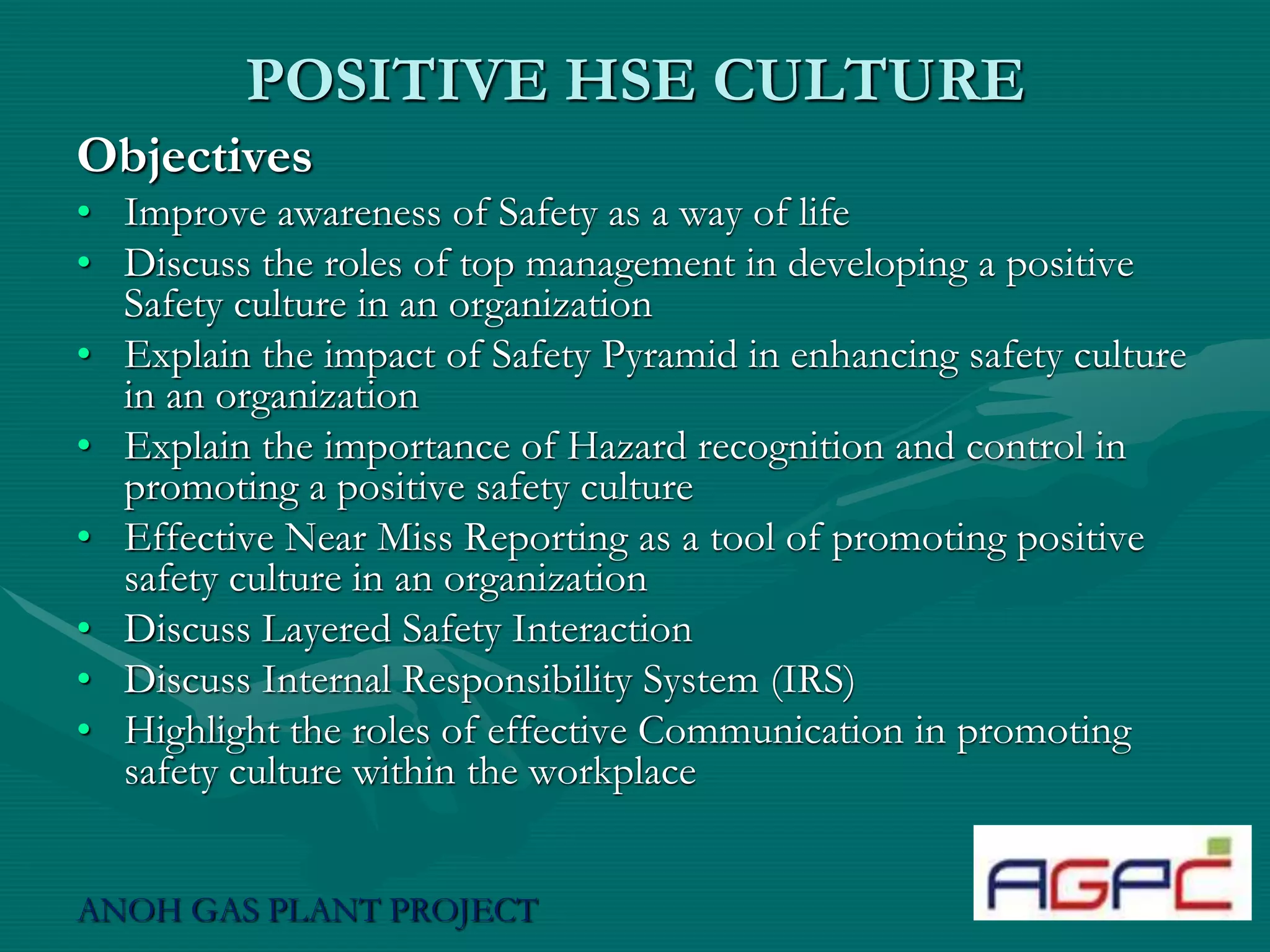 ANOH GAS PROJECT Developing a positive HSE culture.ppt ANOH GAS PROJECT Developing a positive HSE culture.ppt