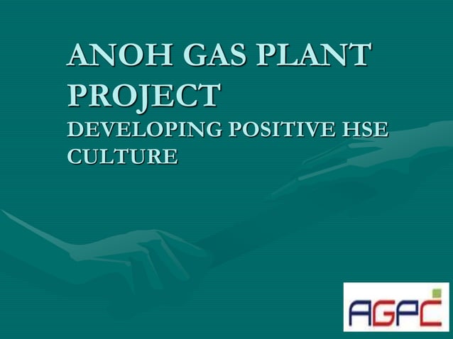 ANOH GAS PROJECT Developing a positive HSE culture.ppt