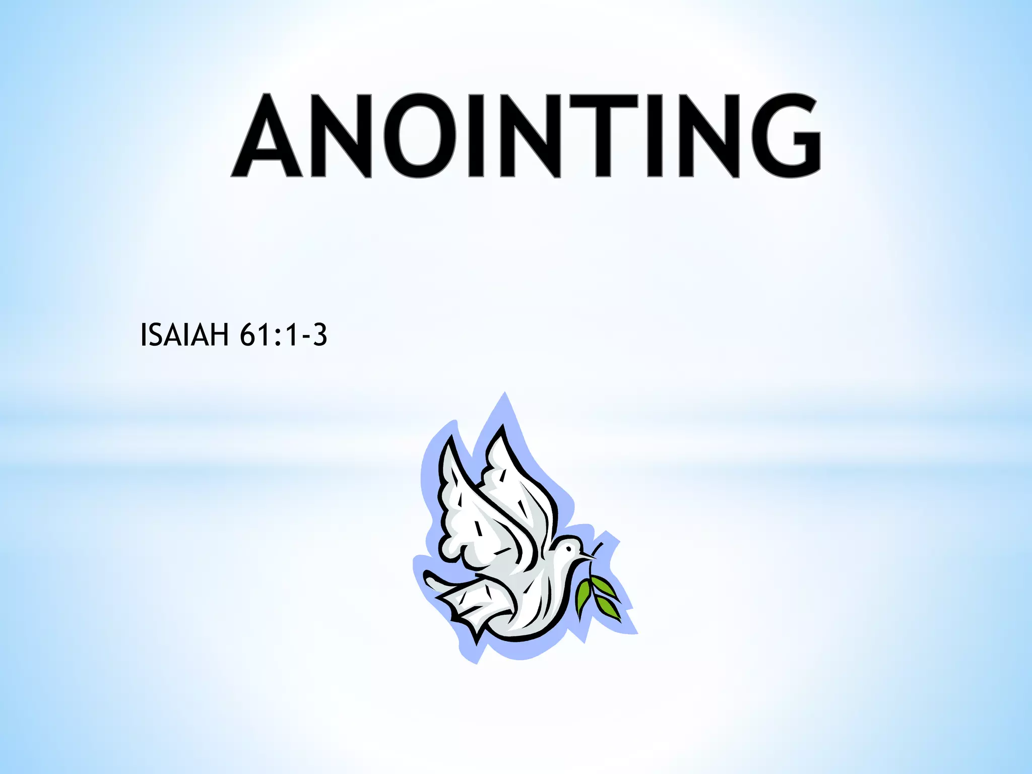 Anointing | PPT