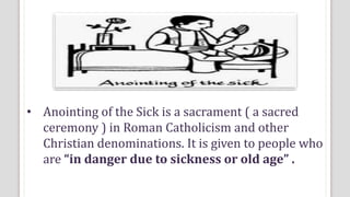 ANOINTING-OF-THE-SICK.pptx | Christianity | Religion & Spirituality
