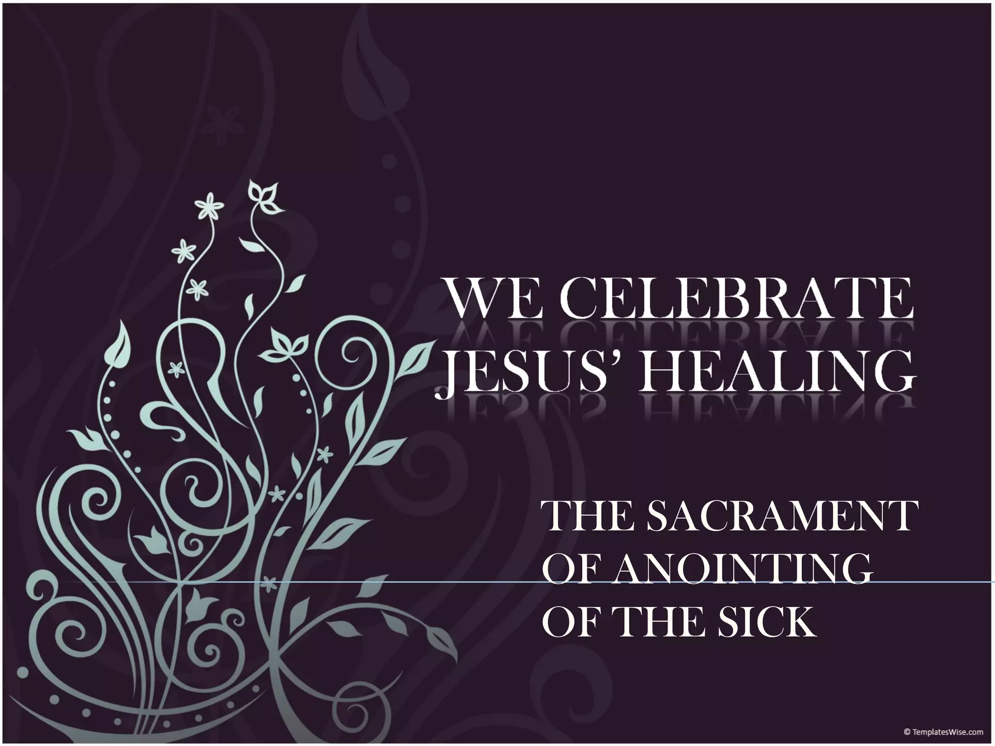 Anointing of the sick | PPT