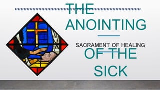 Anointing of the sick | PPTX