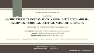 ARCHITECTURAL TRANSMISSION OF ASABA, DELTA STATE. | PPTX
